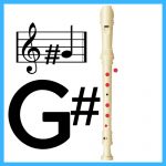 🥇G Sharp on Recorder 🥇【All Recorder Notes】【SONGS】